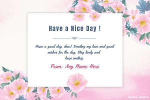 Flower Have a Nice Day Greeting Cards